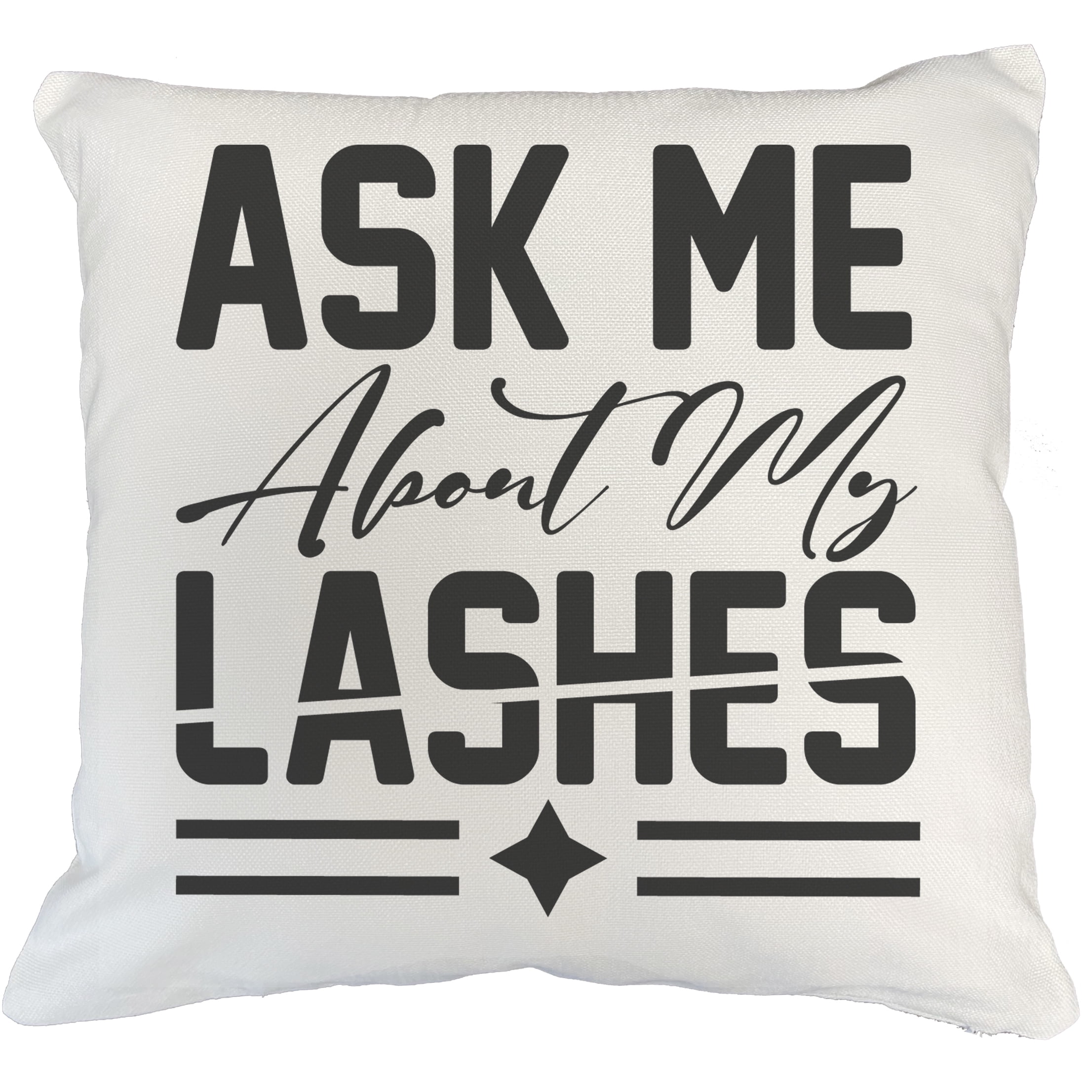 Ask Me About My Lashes, Eyelash Enthusiast Question - Beauty Themed ...