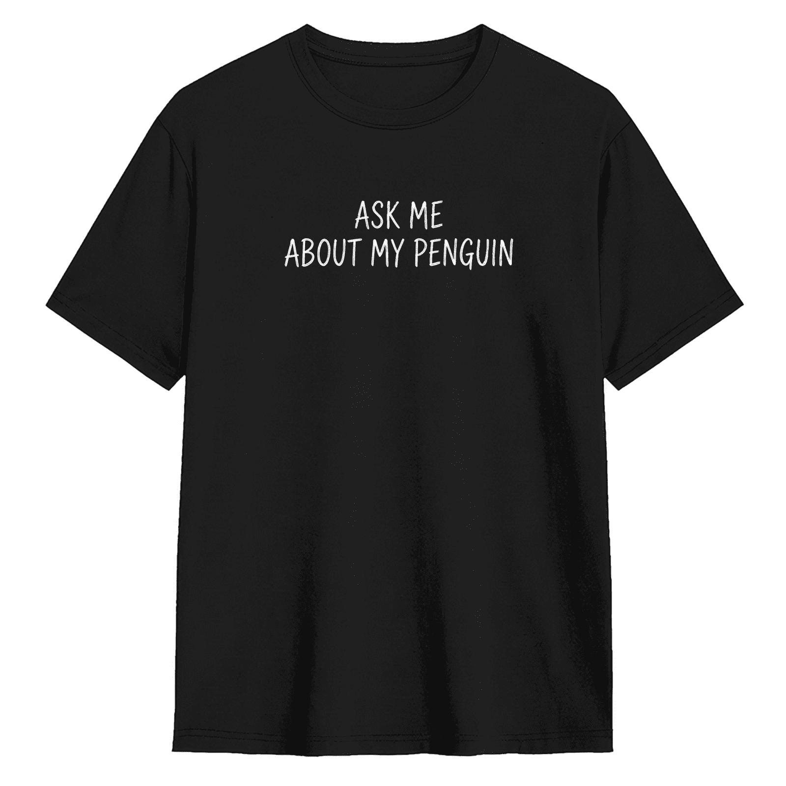 Ask Me About My Penguin Cool Graphic Tee for Men and Women, Witty ...