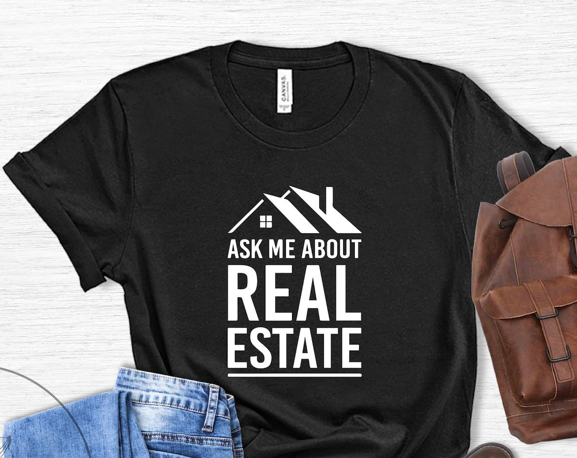 Ask Me About Real Estate Shirt, Real Estate Shirt, Real, Boyfriend ...
