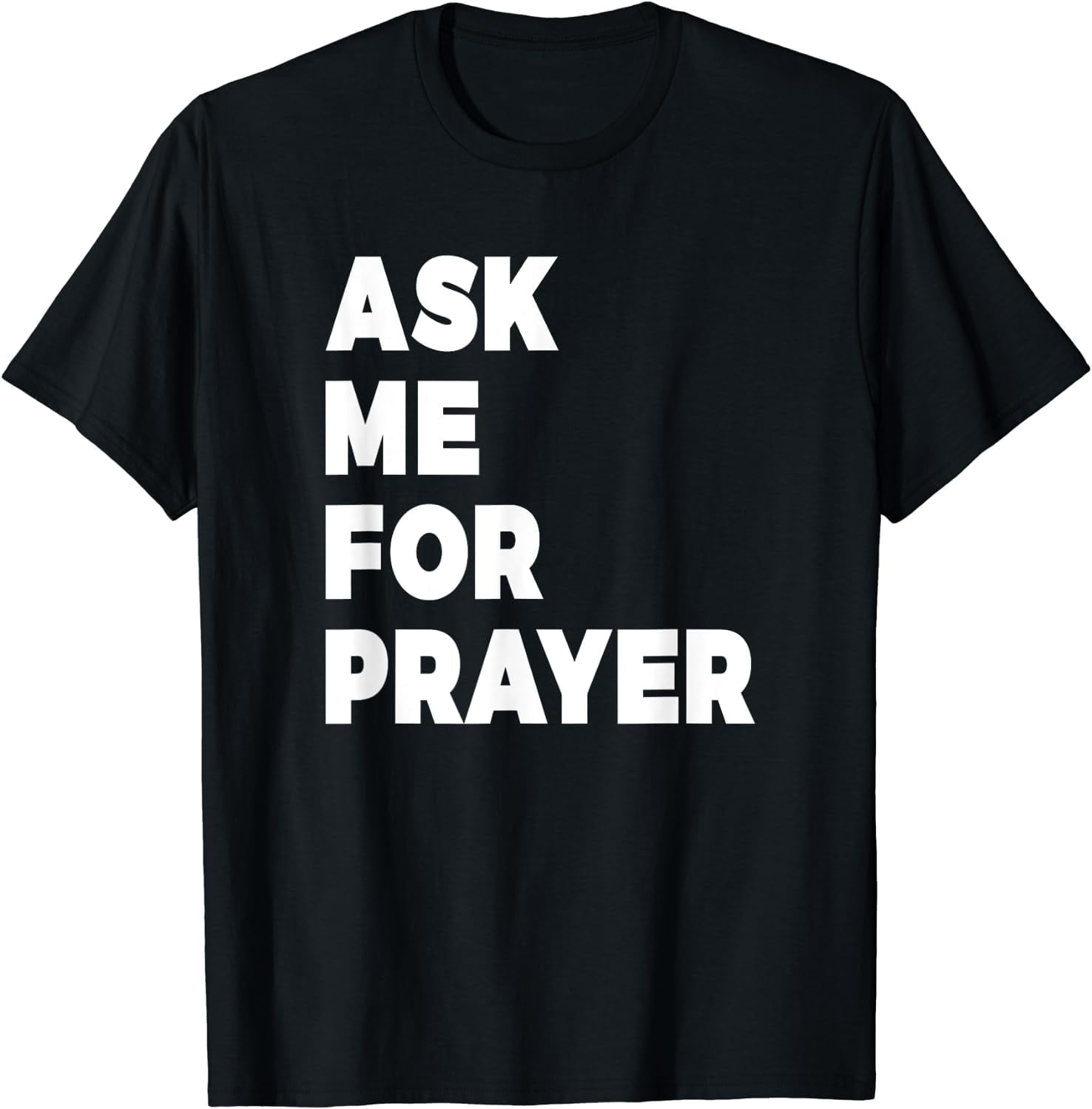 Ask Me For Prayer Shirt - Christian Witnessing T Shirt-S - Walmart.com