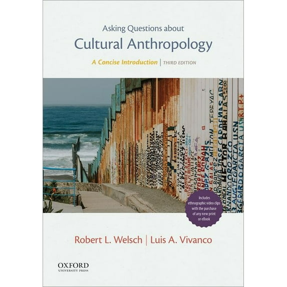 Asking Questions about Cultural Anthropology: A Concise Introduction ...