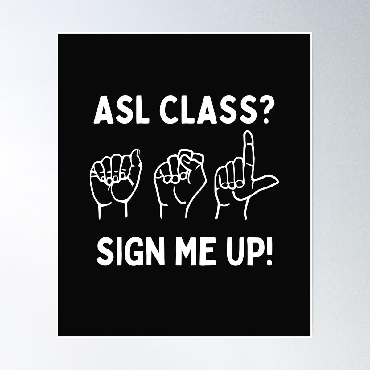 Asl Class American Sign Language Poster Wall Art, Modern Wall Decor For ...
