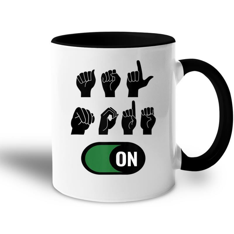 Asl Mode On American Sign Language V2 Accent Mug - Walmart.com