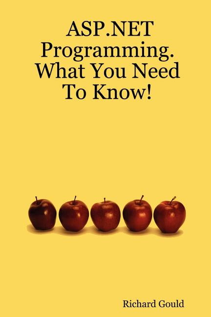 Asp.net Programming. What You Need to Know! - Walmart.com