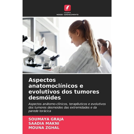 Aspectos anatomoclÃ­nicos e evolutivos dos tumores desmÃ³ides, (Paperback) - Walmart.com