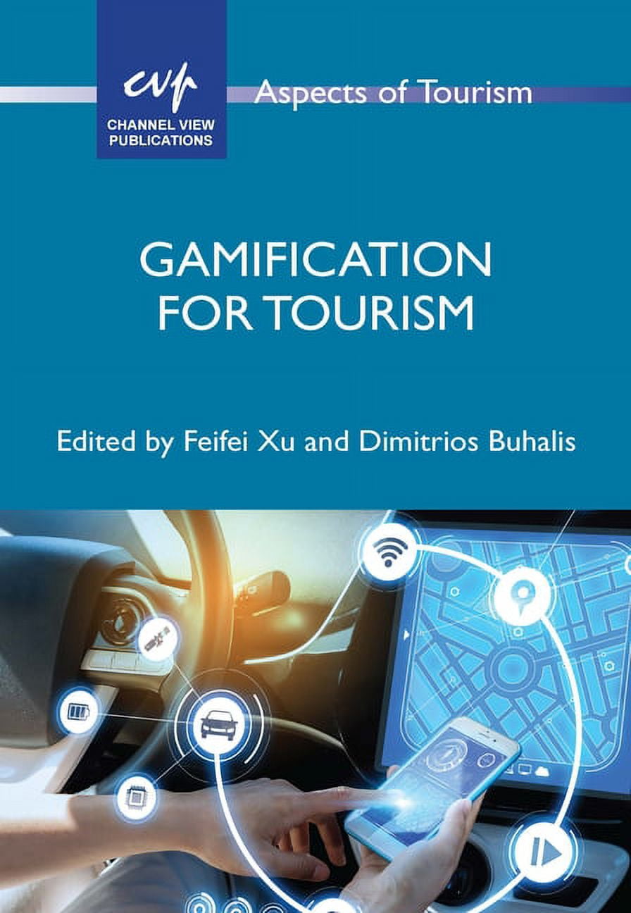 Aspects of Tourism Gamification for Tourism, Book 92, (Hardcover) - Walmart.com