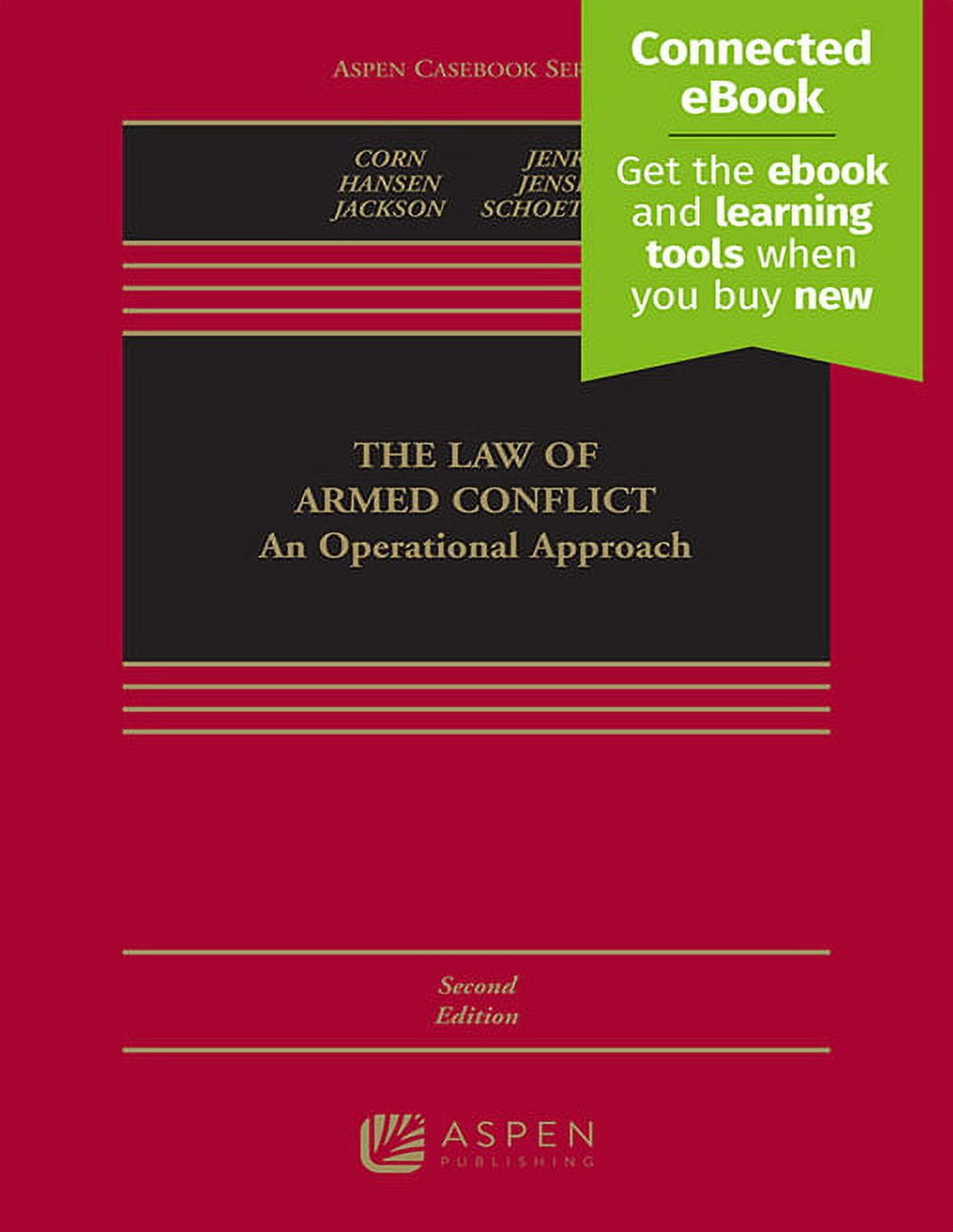 Aspen Casebook The Law of Armed Conflict: An Operational Approach ...