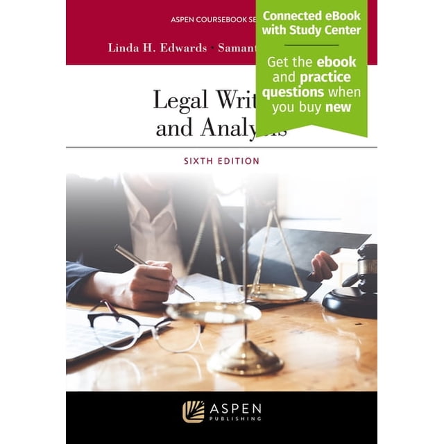 Aspen Coursebook Legal Writing and Analysis: [Connected eBook with ...