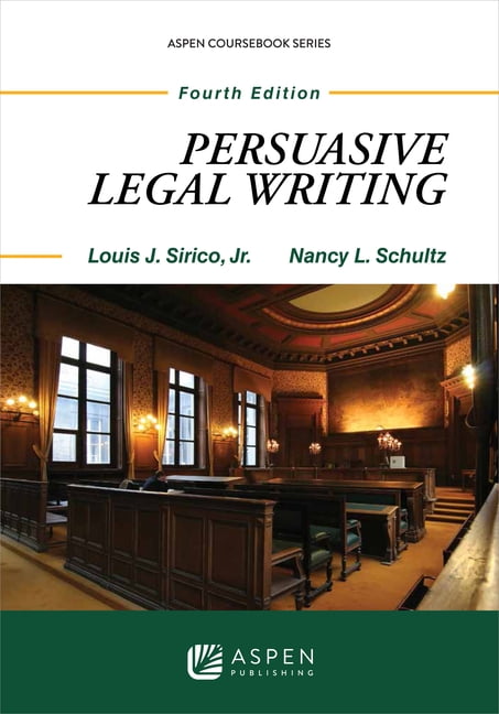 Aspen Coursebook Persuasive Legal Writing, (Paperback) - Walmart.com