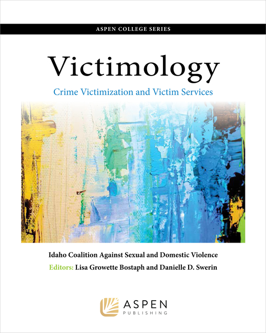 Aspen Criminal Justice Victimology: Crime Victimization and Victim ...