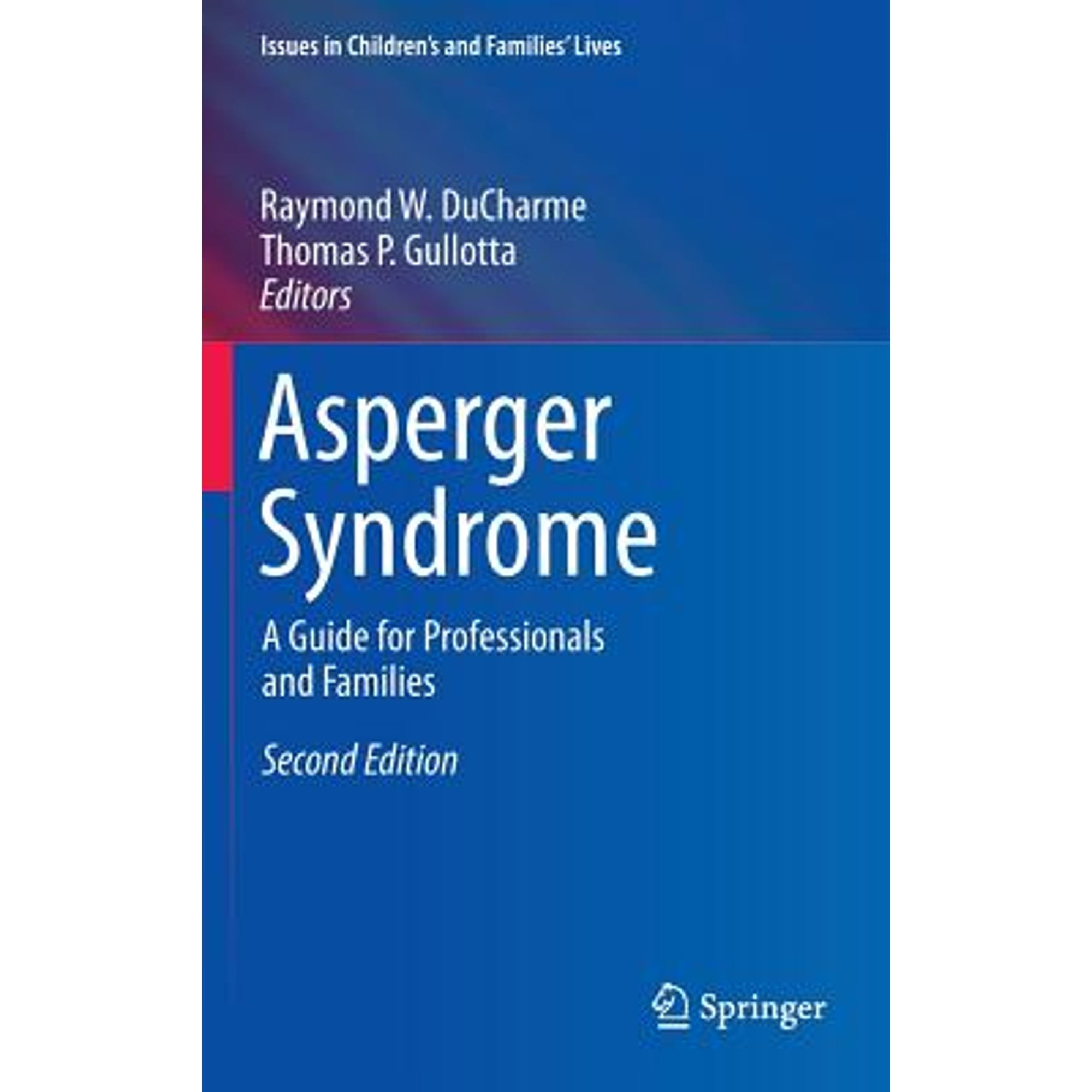 Pre-Owned Asperger Syndrome: A Guide for Professionals and Families ...