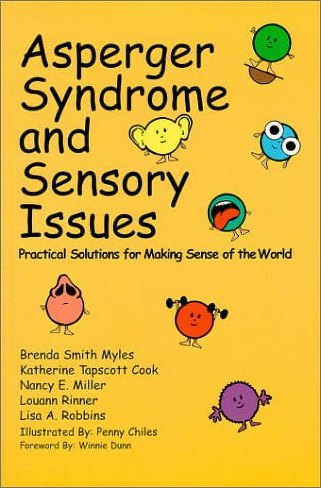 Pre-Owned Asperger Syndrome and Sensory Issues: Practical Solutions for ...