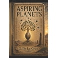 Aspiring Planets: Stories for a Soul That Refuses to Stay Small ...