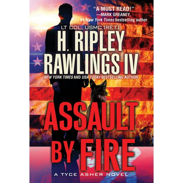 Assault by Fire: An Action-Packed Military Thriller (Paperback) by H ...