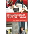 Assessing Library Space for Learning (Hardcover) - Walmart.com