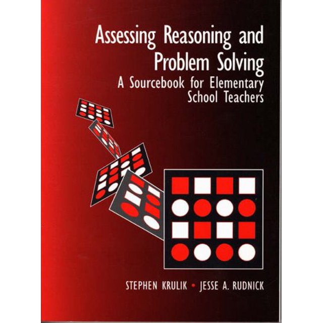 Pre-Owned Assessing Reasoning and Problem Solving: A Sourcebook for ...