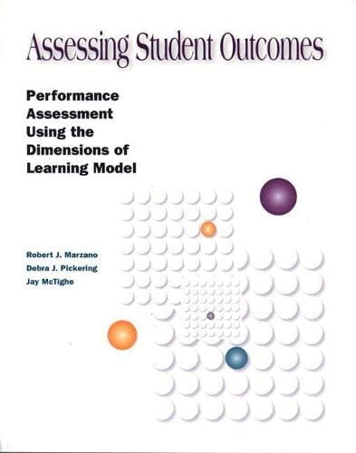Pre-Owned Assessing Student Outcomes: Performance Assessment Using the ...