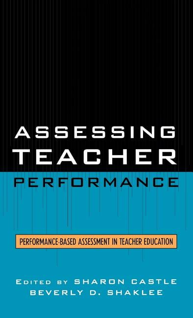 Assessing Teacher Performance : Performance-based Assessment in Teacher ...