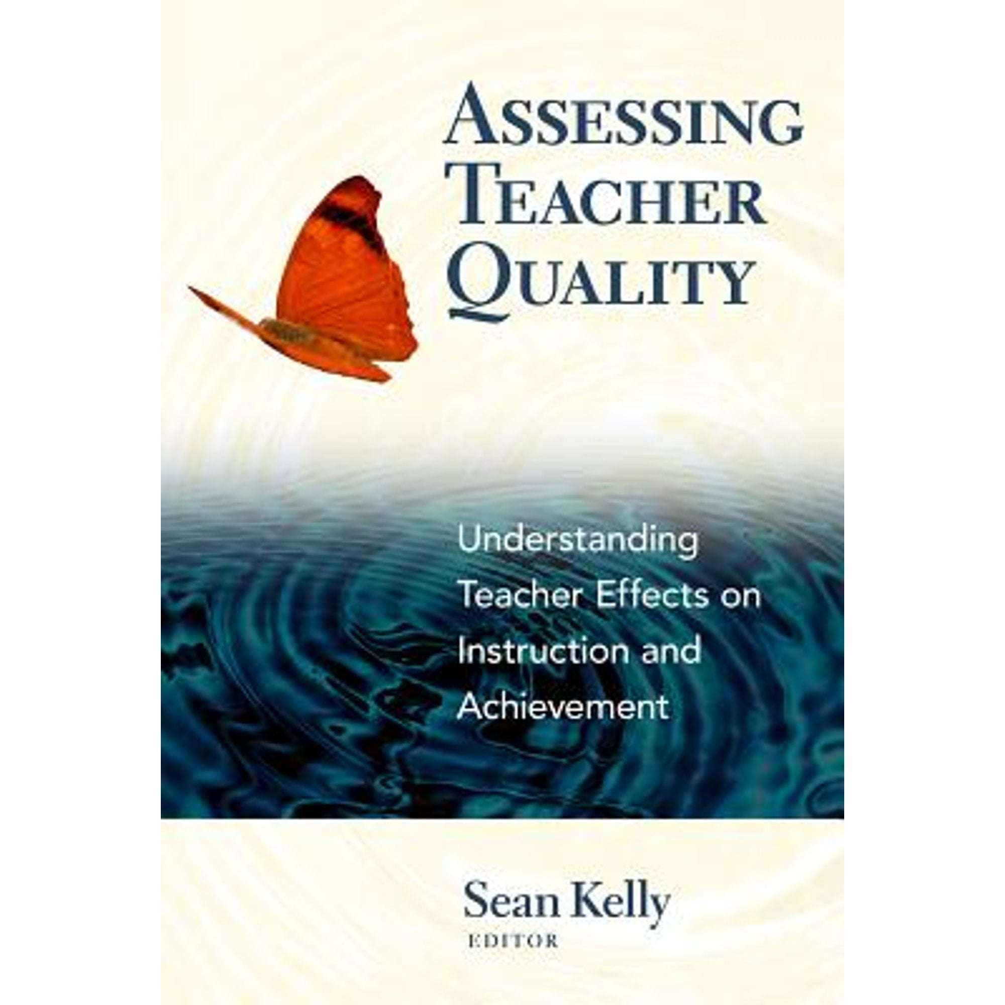 Pre-Owned Assessing Teacher Quality: Understanding Teacher Effects on ...