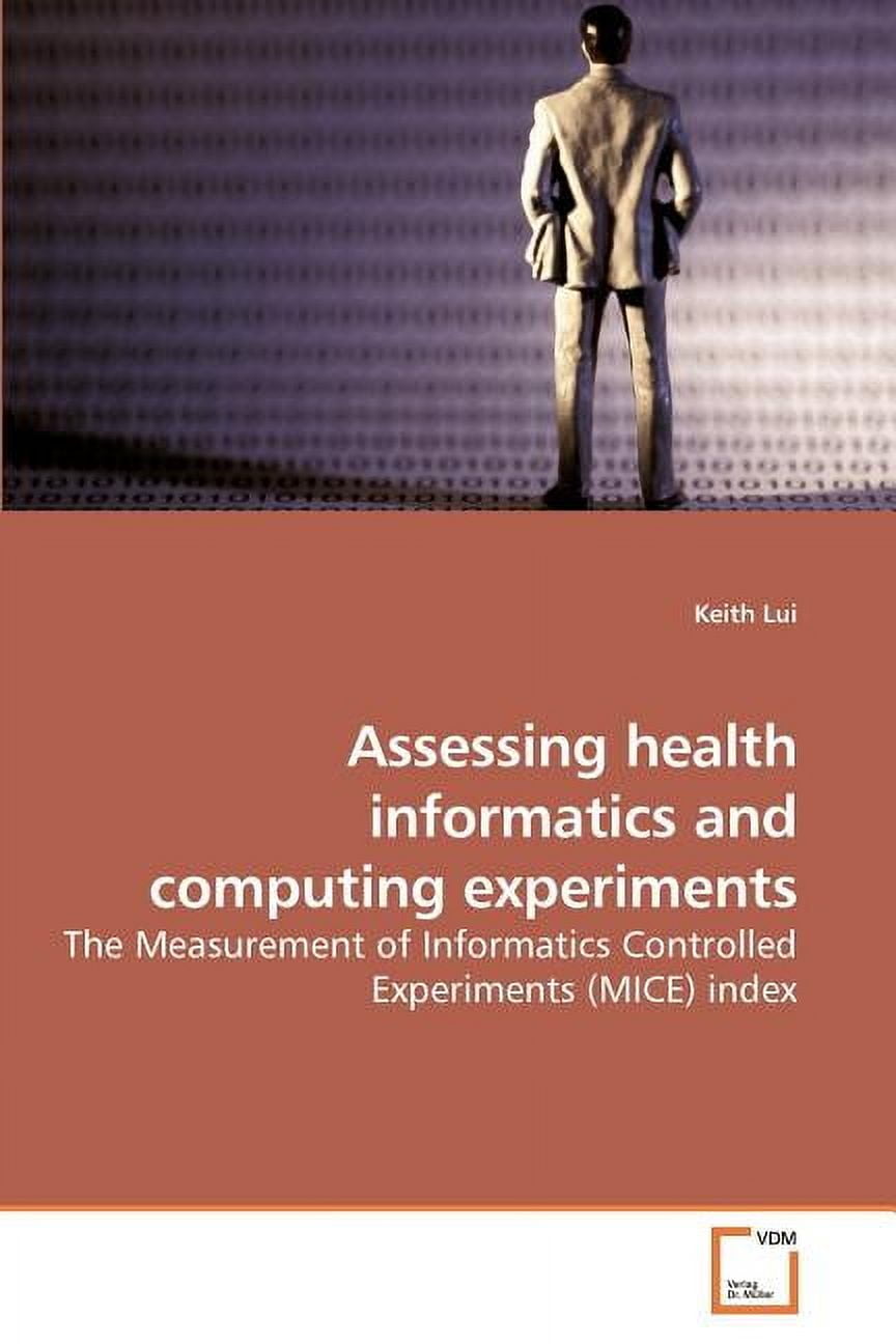 Assessing health informatics and computing experiments (Paperback) - Walmart.com