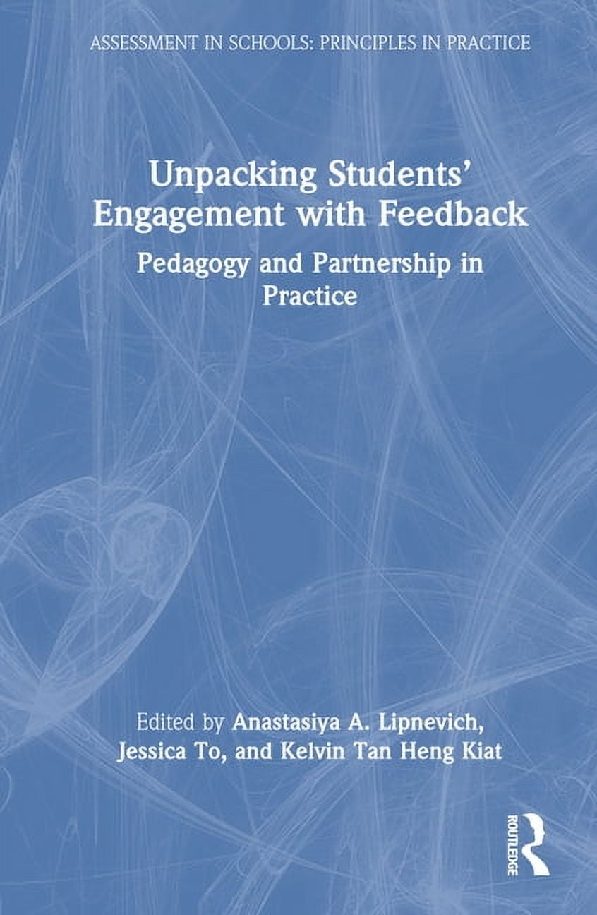 Assessment in Schools: Principles in Pra Unpacking Students' Engagement ...