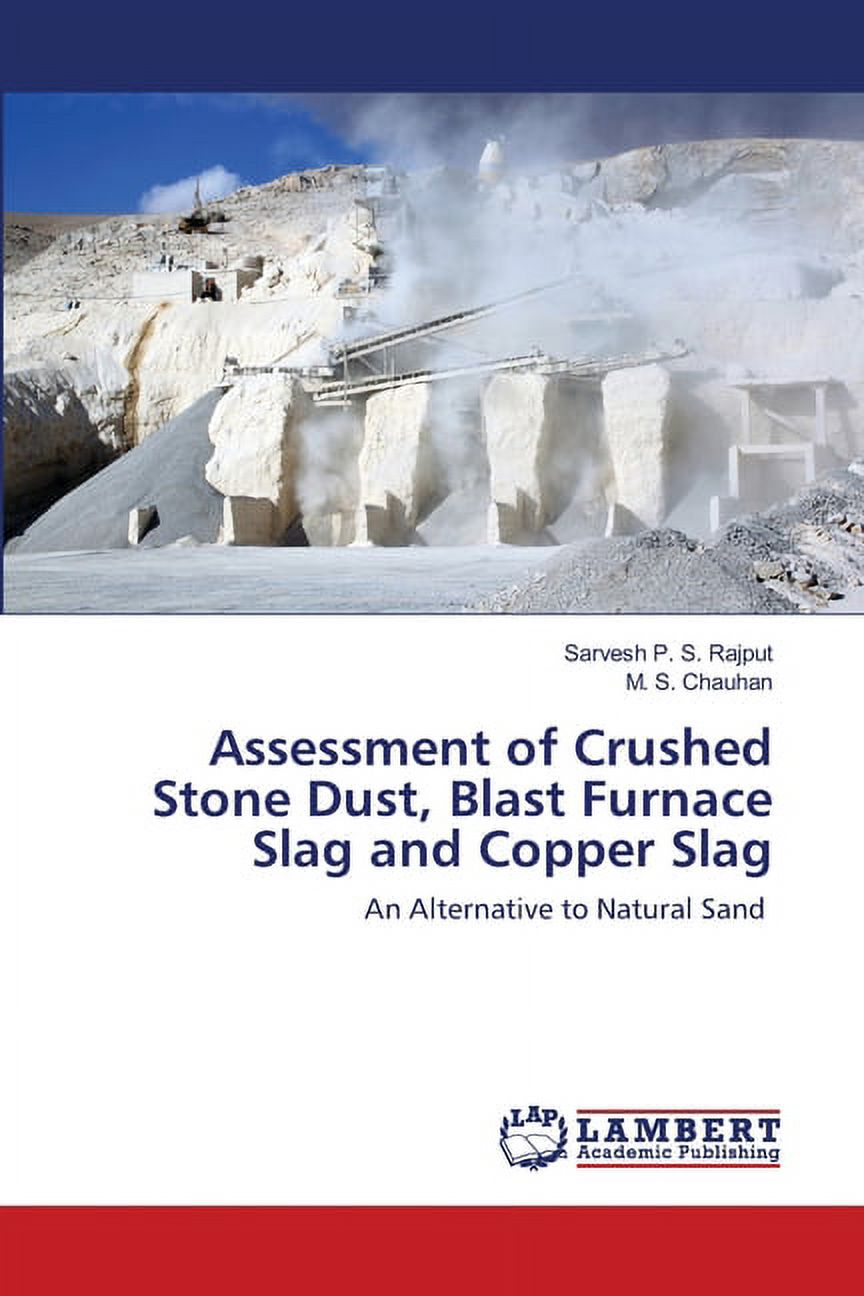 Assessment of Crushed Stone Dust, Blast Furnace Slag and Copper Slag ...