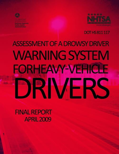 Assessment of a Drowsy Driver Warning System for Heavy-Vehicle Drivers ...