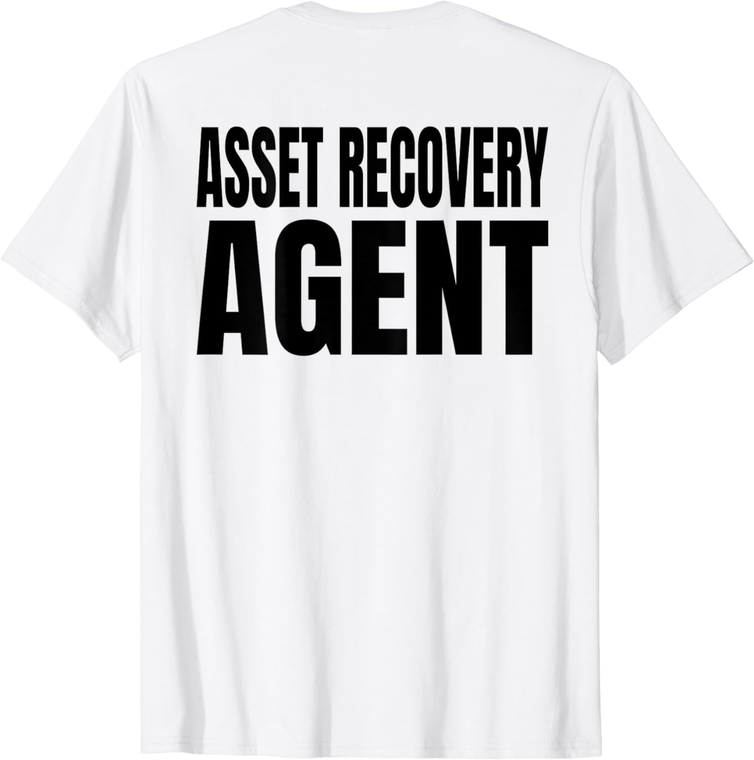 Asset Recovery Agent T-Shirt T-Shirt, Unisex Tshirt Size 4Xl New|Funny ...