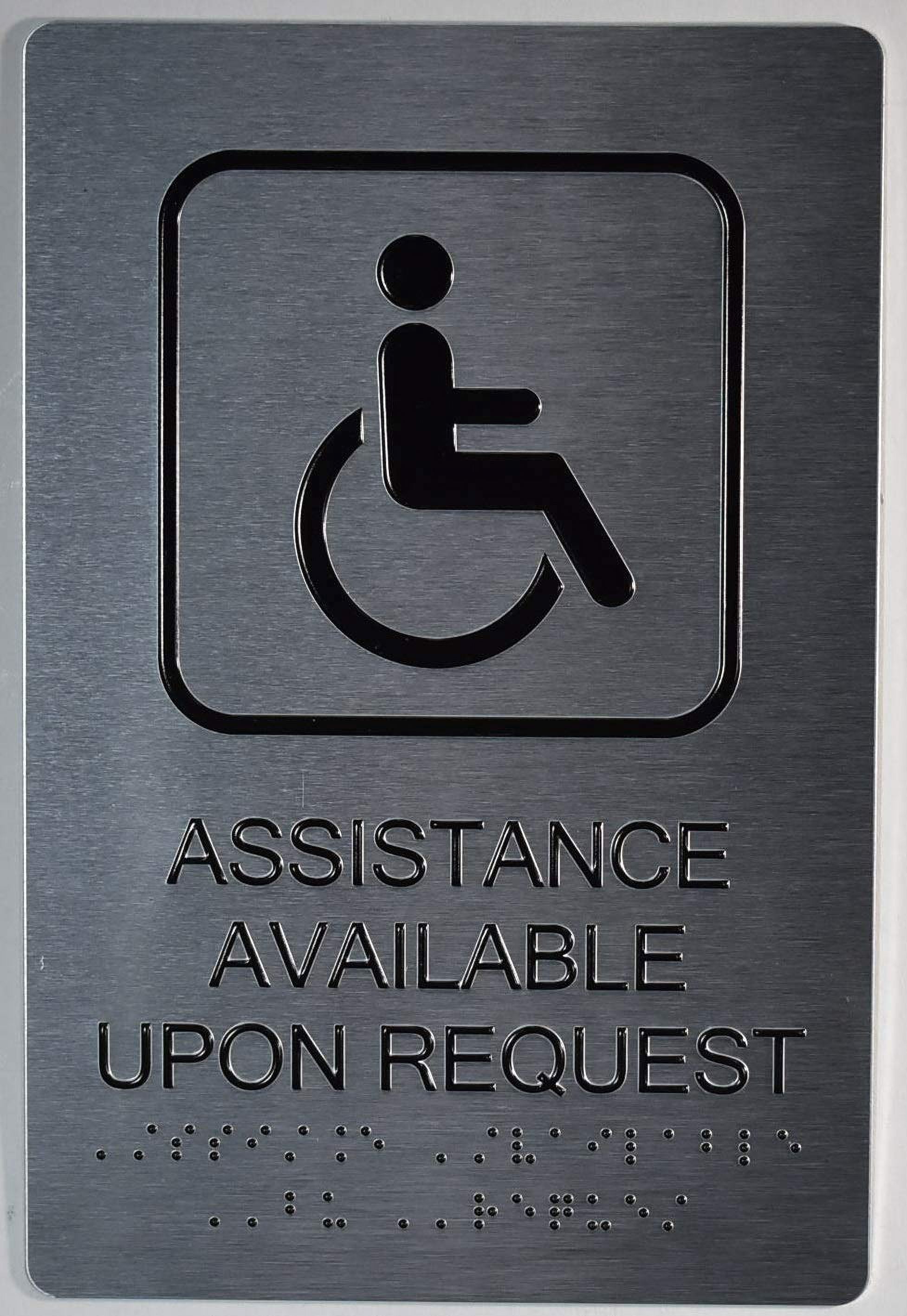 Assistance Available Upon Request Sign Silver - Tactile Touch Braille ...