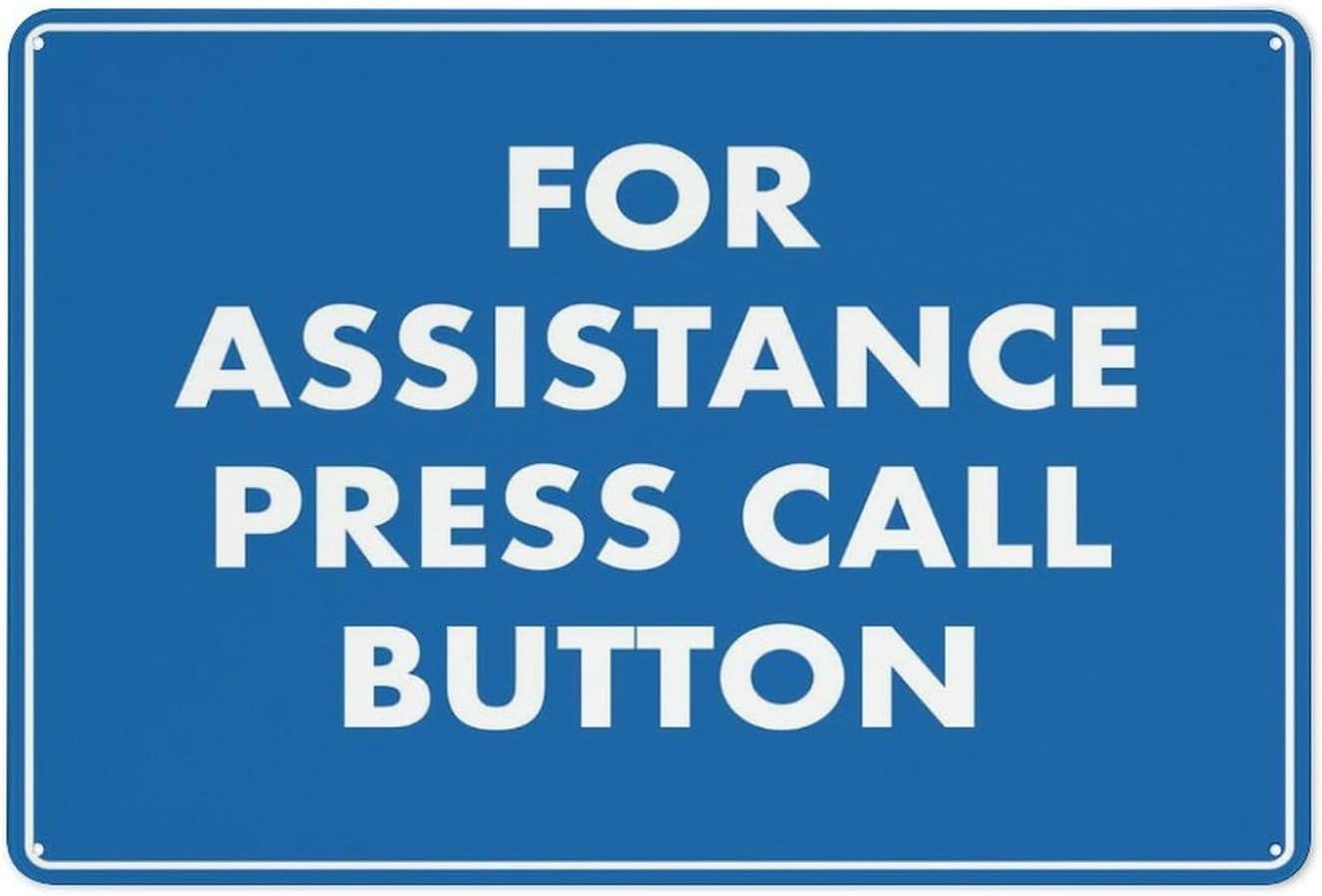 For Assistance Press Call Button Sign Outdoor Metal Sign - 12 X 8 Metal ...