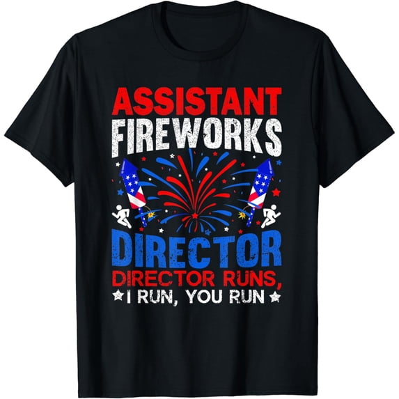 Assistant Fireworks Director Usa Independence Day July 4Th T-Shirt ...