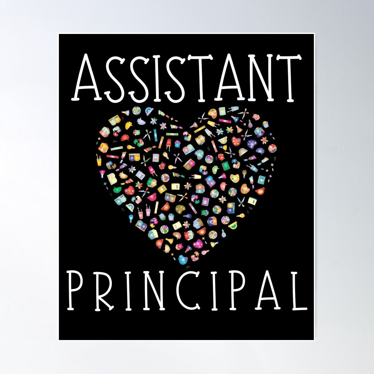 Assistant Principal First Day School Leadership Classroom Poster Wall ...