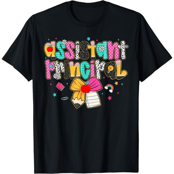 Assistant Principal Happy First Day Of School Back To School T-Shirt ...