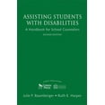 Assisting Students With Disabilities: A Handbook for School Counselors ...