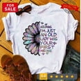 Assuming I'M Just An Old Lady Was Your First Mistake Daisy Flower ...