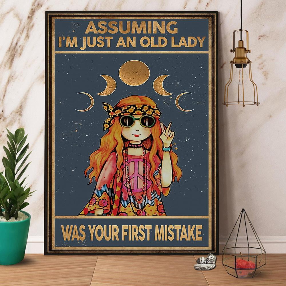 Assuming I'M Just An Old Lady Was Your First Mistake Paper Poster No ...
