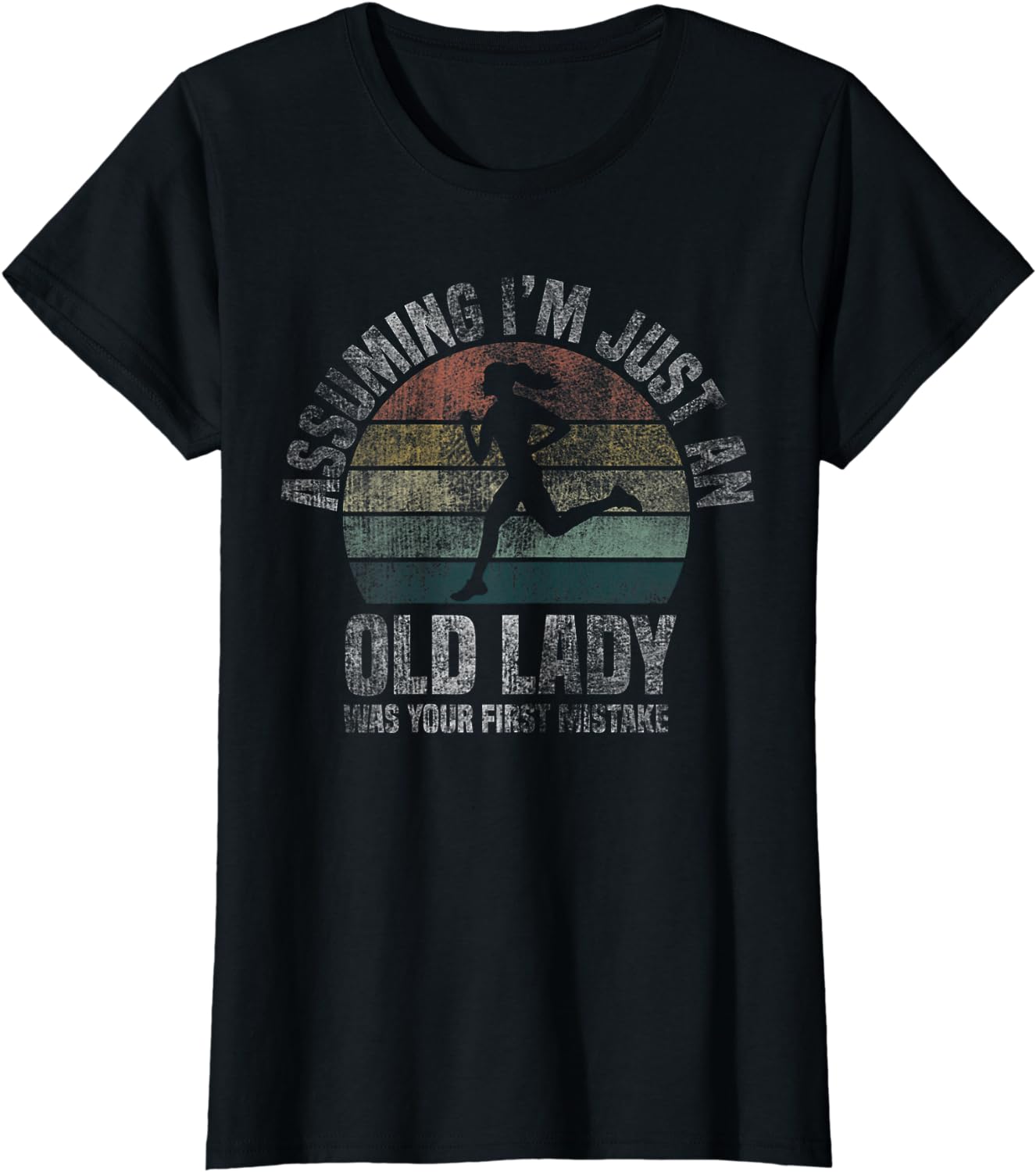 Assuming I'm Just An Old Lady Running Vintage Women Running T-Shirt ...