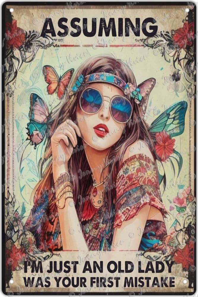 Assuming I'm Just An Old Lady Vintage Metal Tin Sign,Boho-chic Bohemian ...