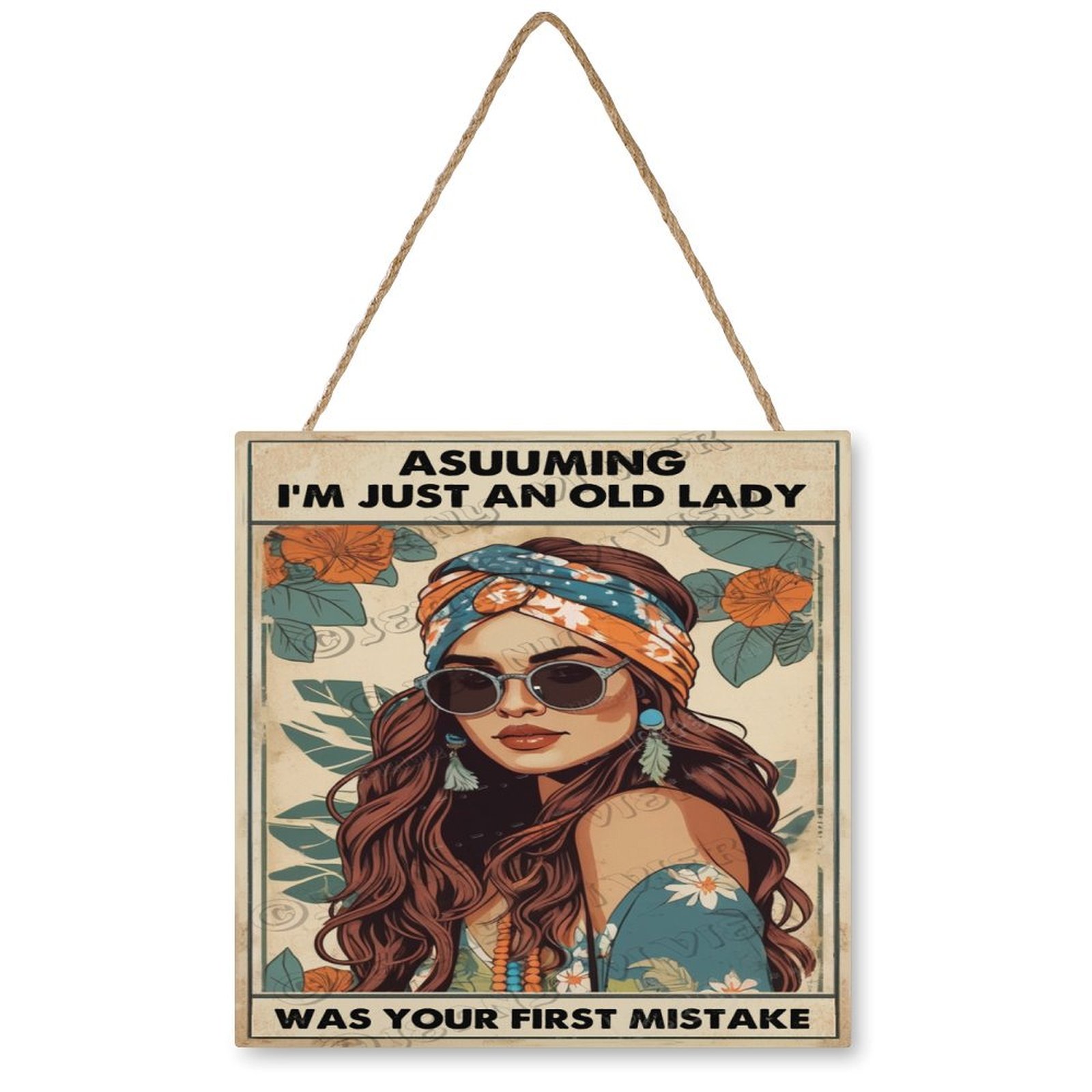 Assuming I'm Just An Old Lady Was Your First Mistake Wood Hanging Sign ...