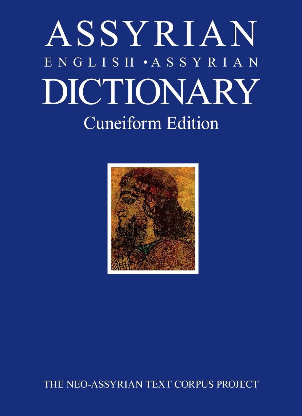 Assyrian-English-Assyrian Dictionary: Cuneiform Edition (Hardcover ...