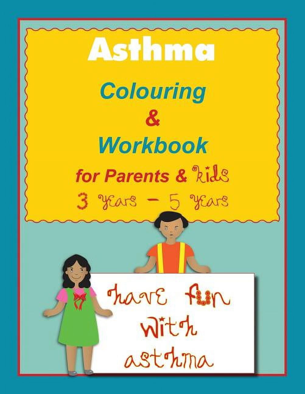 Asthma Colouring & Workbook for Parents & Kids 3 Years - 5 years ...