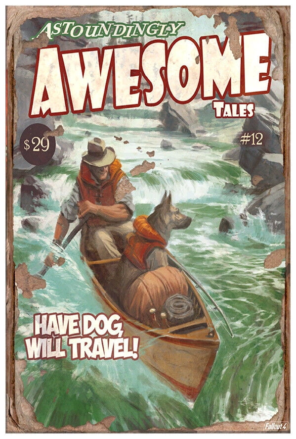 Astoundingly Awesome Tales - Have Dog, Will Travel - Fallout 4 Poster ...