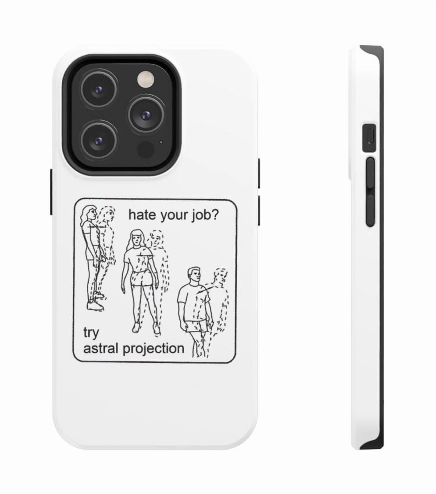 'Astral Projection' Funny Quote Themed Graphic Case for Apple iPhone 11 ...