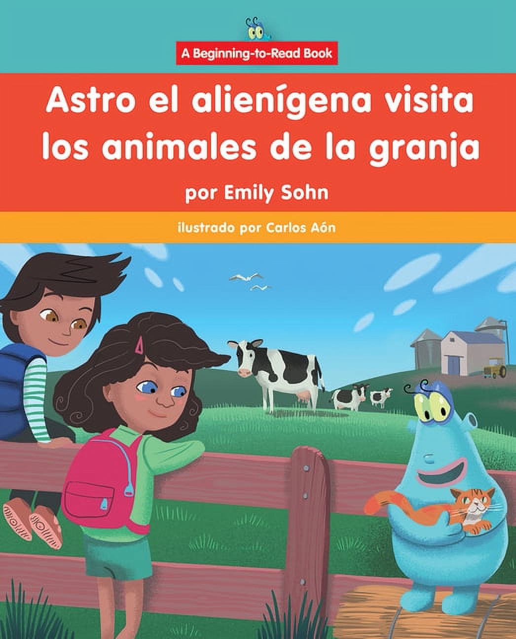 Astro El Alienígena (Astro the Alien) Astro El Alienígena Visita Los ...