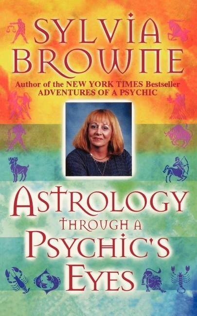Astrology Through a Psychic's Eyes, (Paperback) - Walmart.com