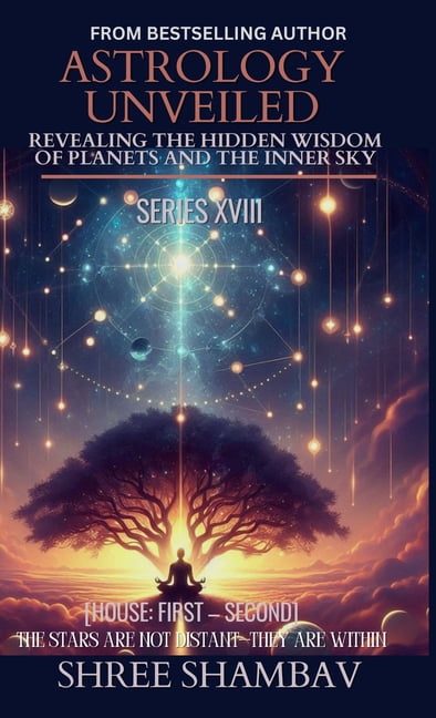 Astrology Unveiled Astrology Unveiled: Revealing the Hidden Wisdom of ...