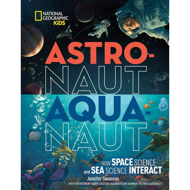 Astronaut-Aquanaut : How Space Science and Sea Science Interact ...