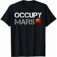 Astronaut Fan Mars Landing, Space Exploration, Occupy Mars T-Shirt ...