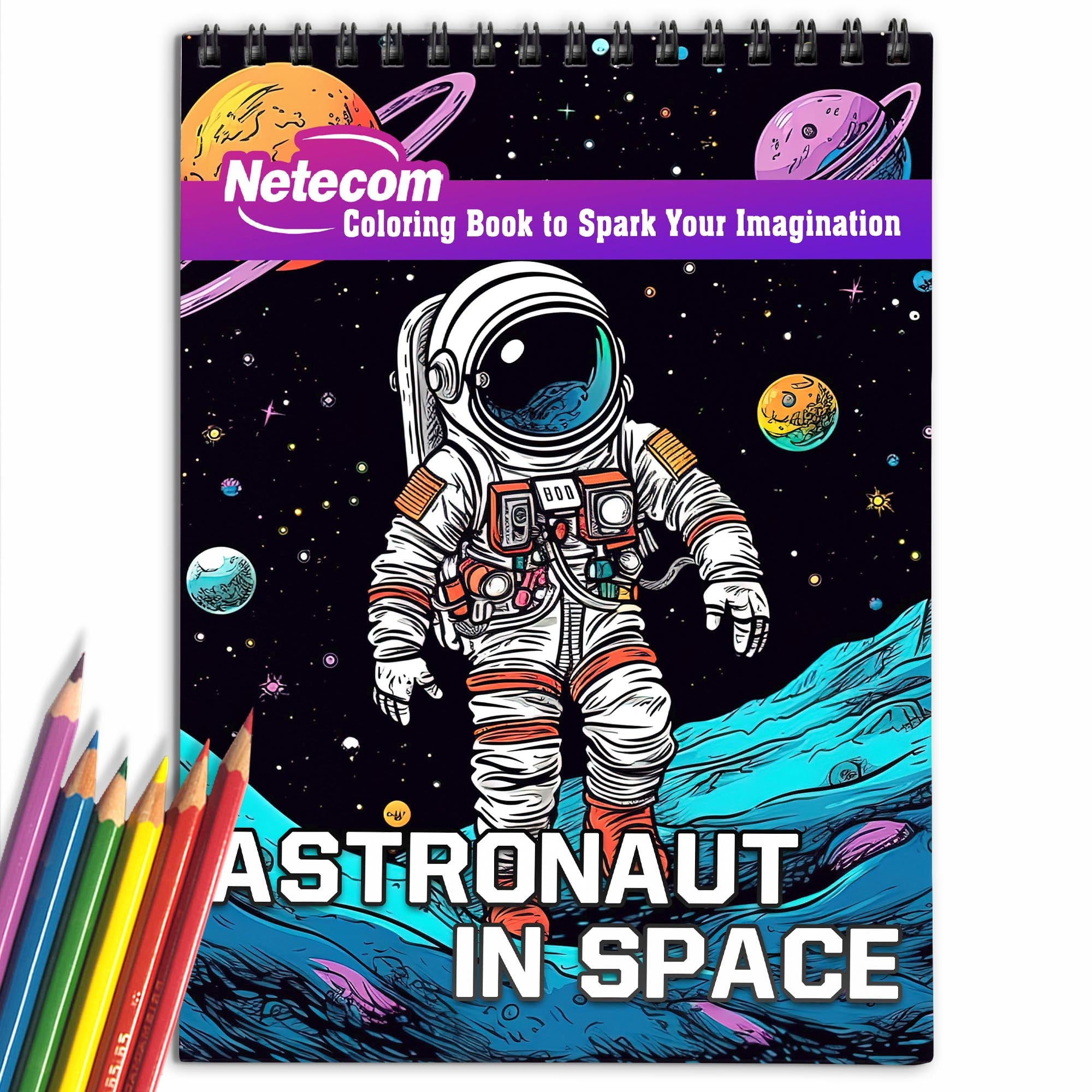 Astronaut In Space Spiral Bound Coloring Book, Experience the Joy of ...