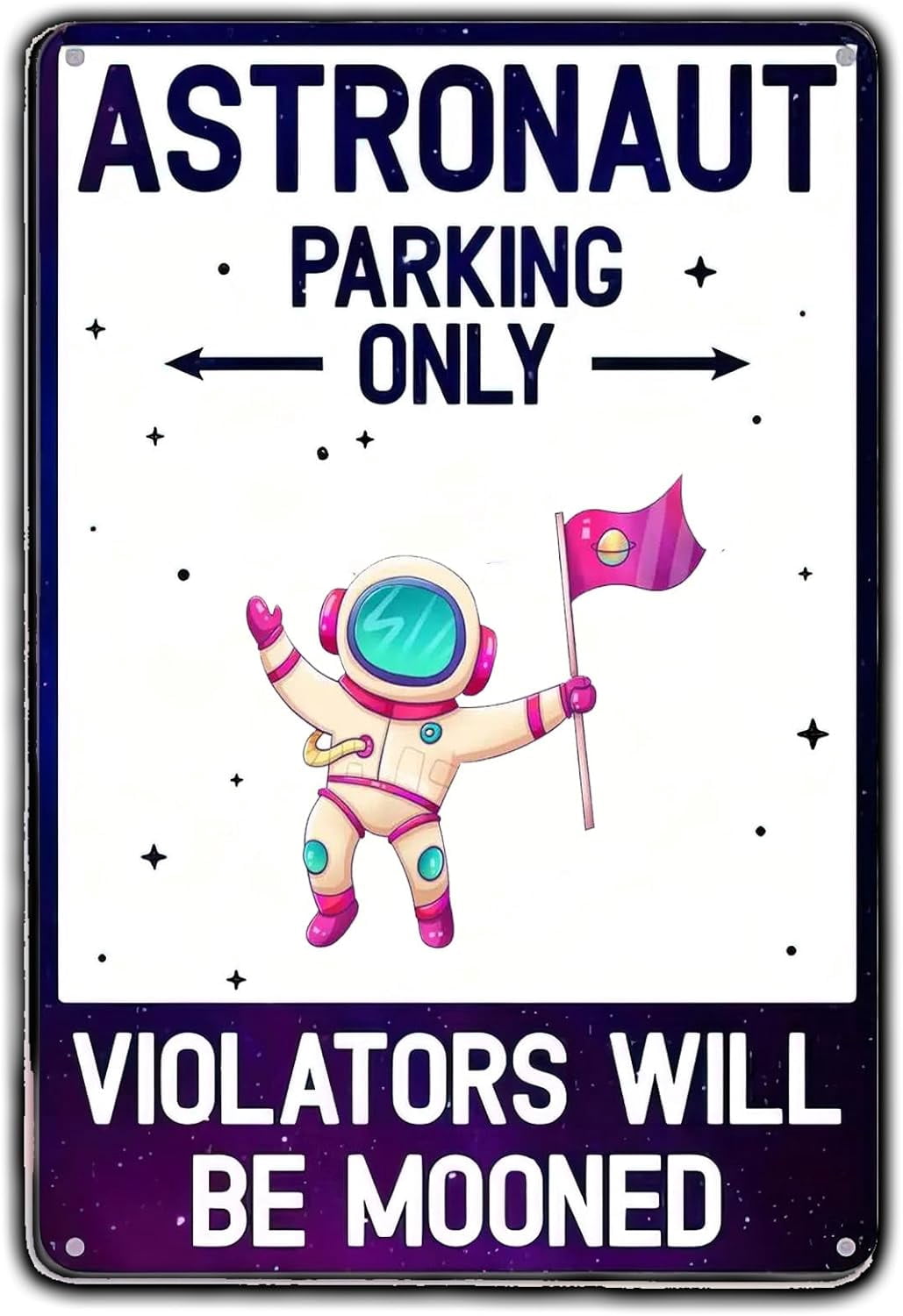 Astronaut Parking Only Metal Tin Sign, Outer Space Wall Decor for ...